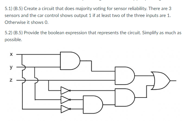 Solved 5.1) (B.5) Create a circuit that does majority voting | Chegg.com