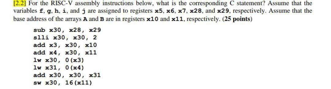 Solved [2.2] For the RISC-V assembly instructions below, | Chegg.com