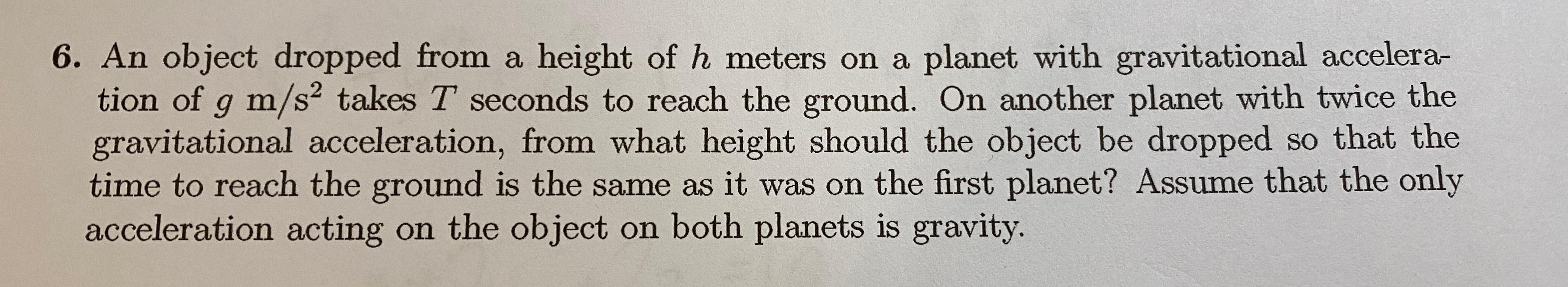 Solved 6. An object dropped from a height of h meters on a | Chegg.com