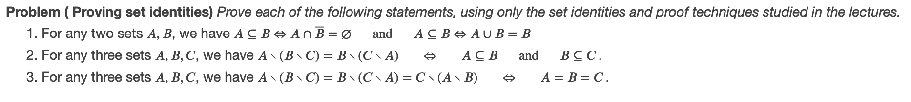 Solved Problem (Proving set identities) Prove each of the | Chegg.com