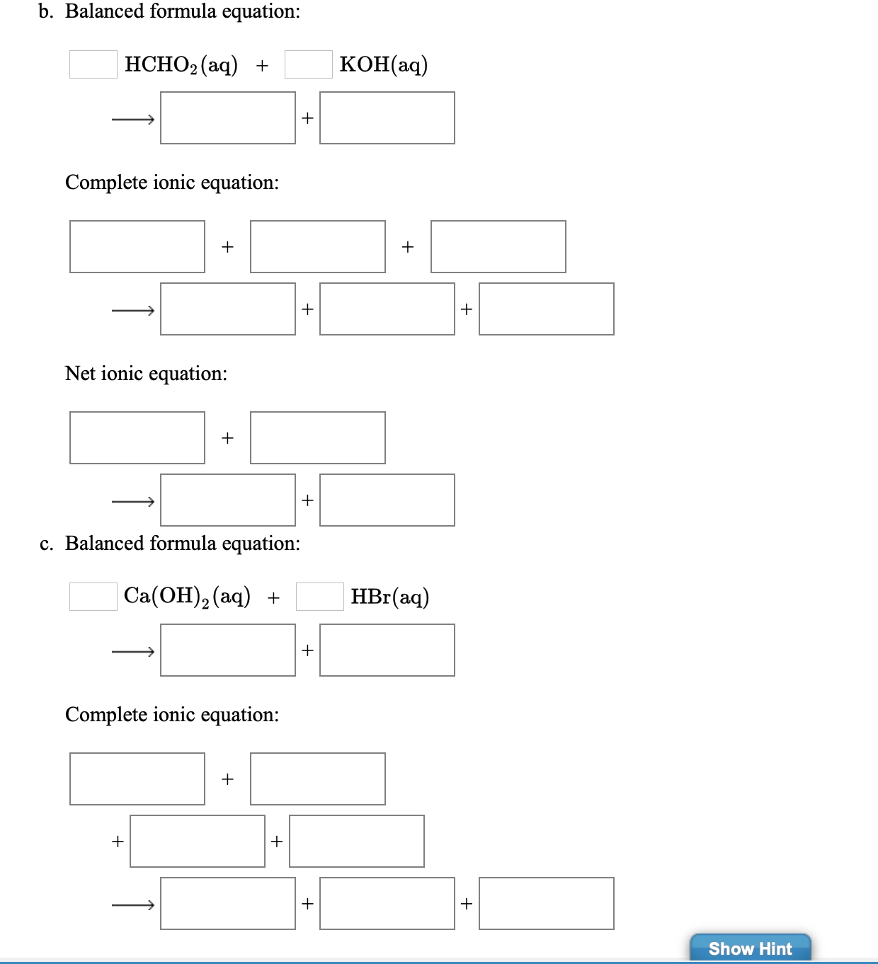 Solved Write net ionic equations for the reaction, if any, | Chegg.com