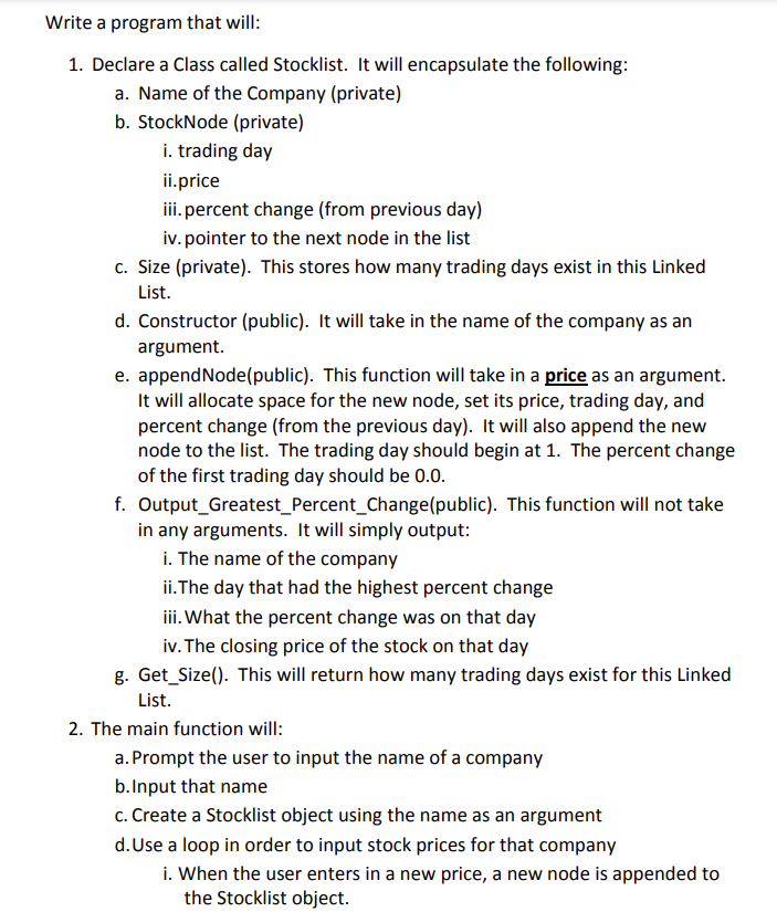 Solved Write a program that will: 1. Declare a Class called | Chegg.com