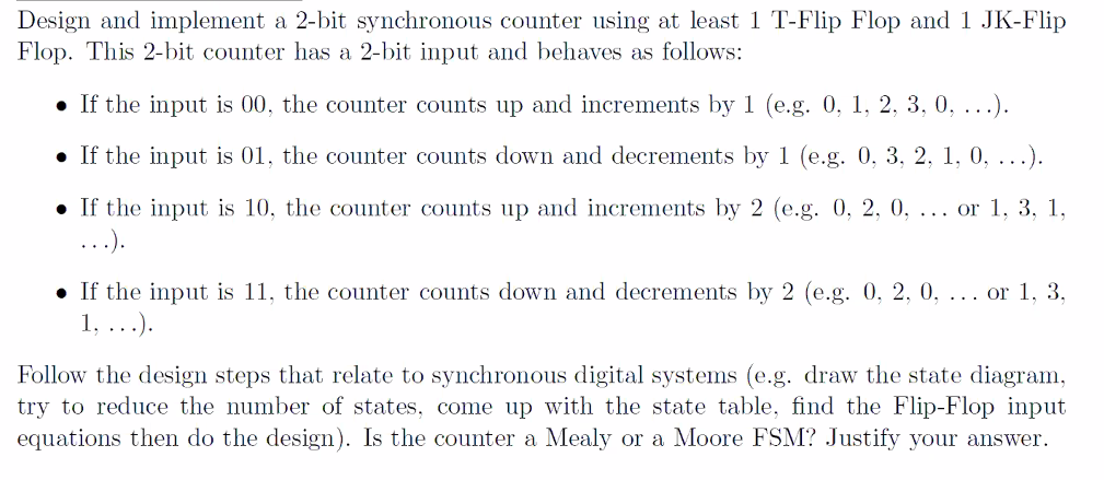 Solved Design and implement a 2-bit synchronous counter | Chegg.com