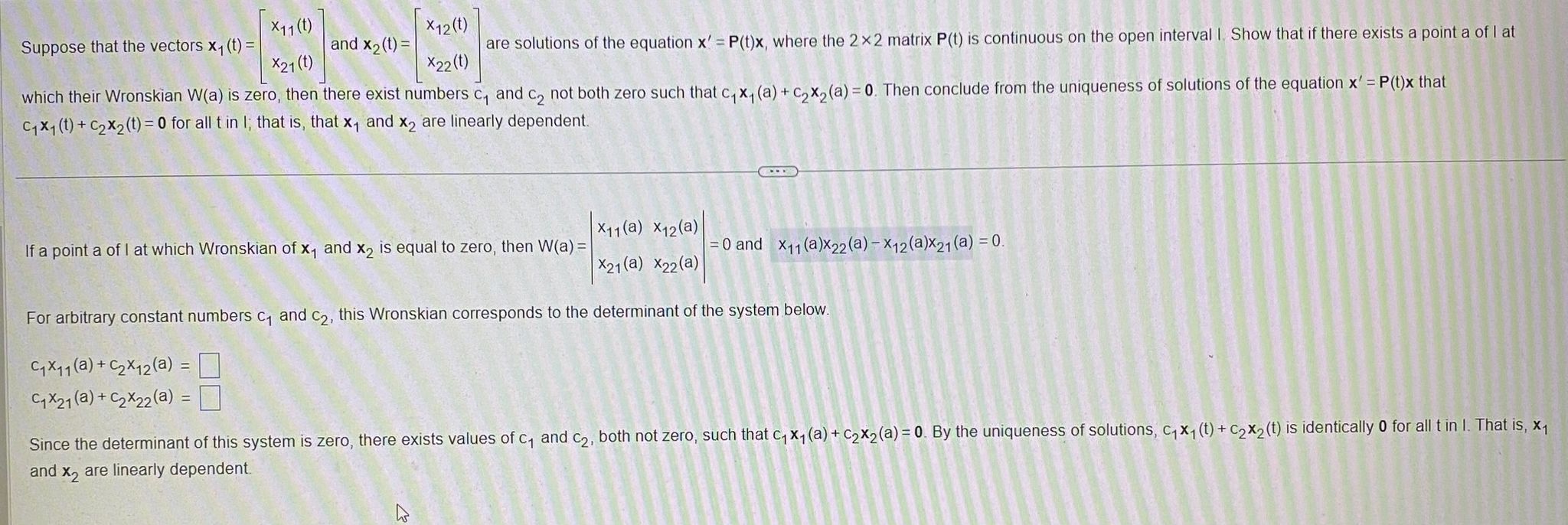 Solved c1x1(t)+c2x2(t)=0 for all t in I; that is, that x1 | Chegg.com