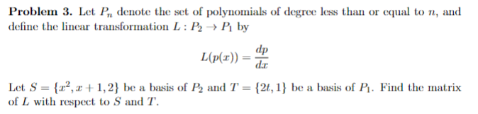 Solved Problem 3. Let Pn denote the set of polynomials of | Chegg.com