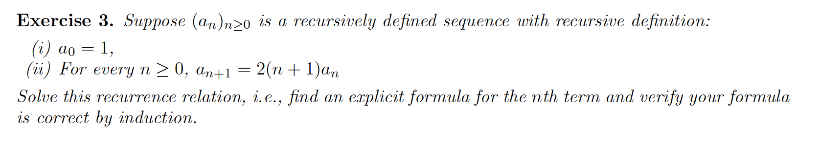 Solved Exercise 3. Suppose (an)nzo is a recursively defined | Chegg.com