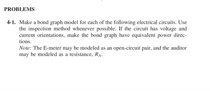 Solved PROBLEMS 4-1. Make a bond graph model for each of the | Chegg.com