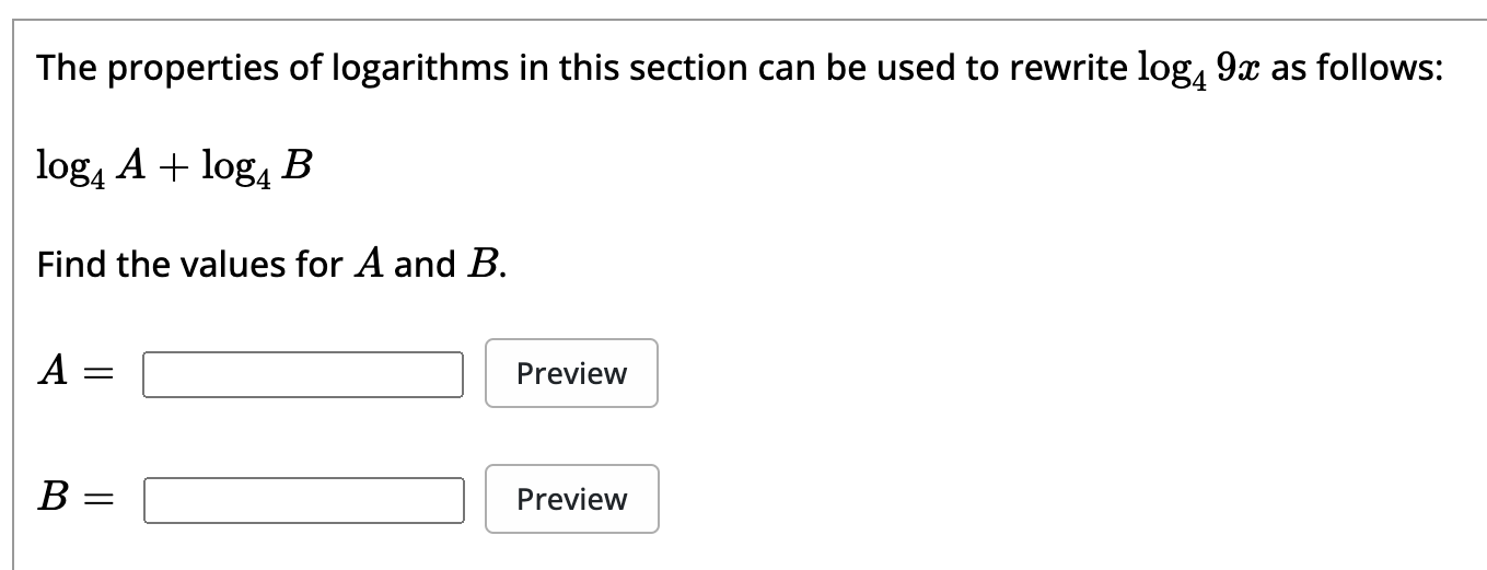 Solved The properties of logarithms in this section can be | Chegg.com