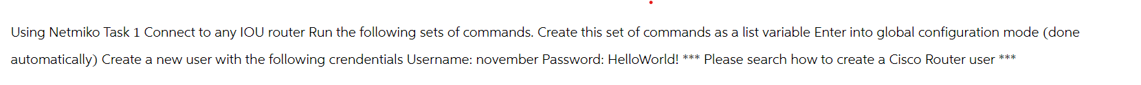 Solved Using Netmiko Task 1 connect To Any Iou Router Run