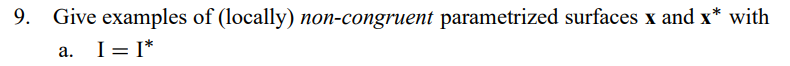 Solved ( Give examples of locally non-congruent parametrized | Chegg.com
