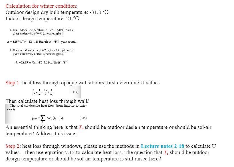 Solved Calculate the heat gain/loss due to conduction | Chegg.com
