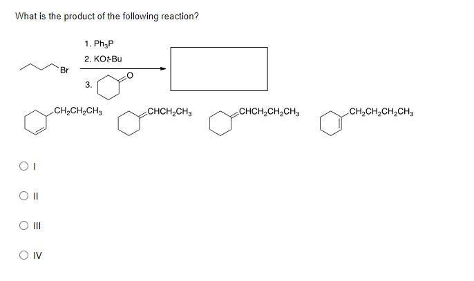 Solved What is the product of the following reaction? | Chegg.com