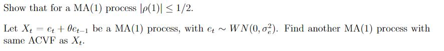 Solved Show that for a MA(1) process (P(1)