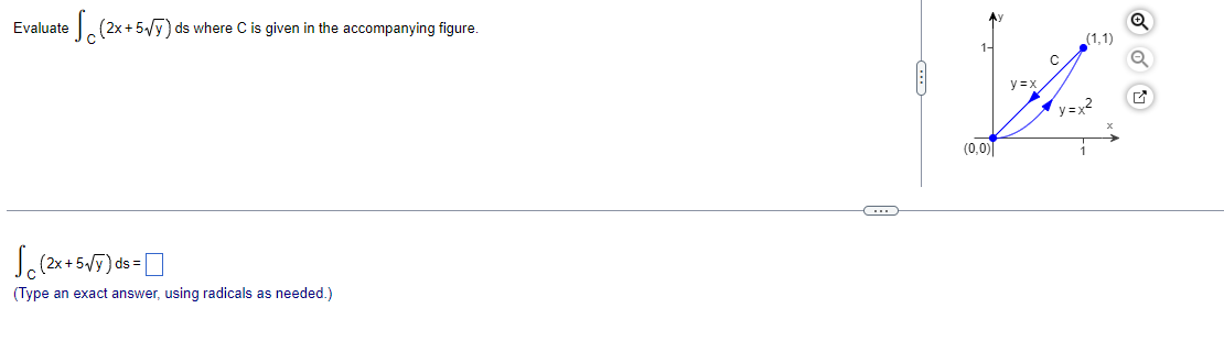 Solved Evaluate ∫C(2x+5y) ds where C is given in the | Chegg.com