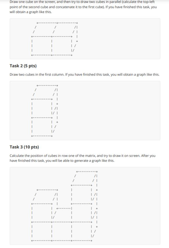 Draw one cube on the screen, and then try to draw two | Chegg.com
