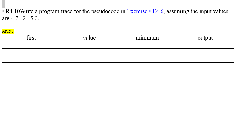 Solved • E4.6 Translate the following pseudocode for finding | Chegg.com