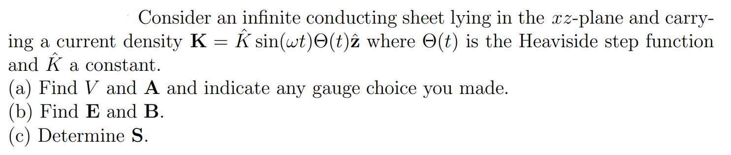 Consider an infinite conducting sheet lying in the | Chegg.com