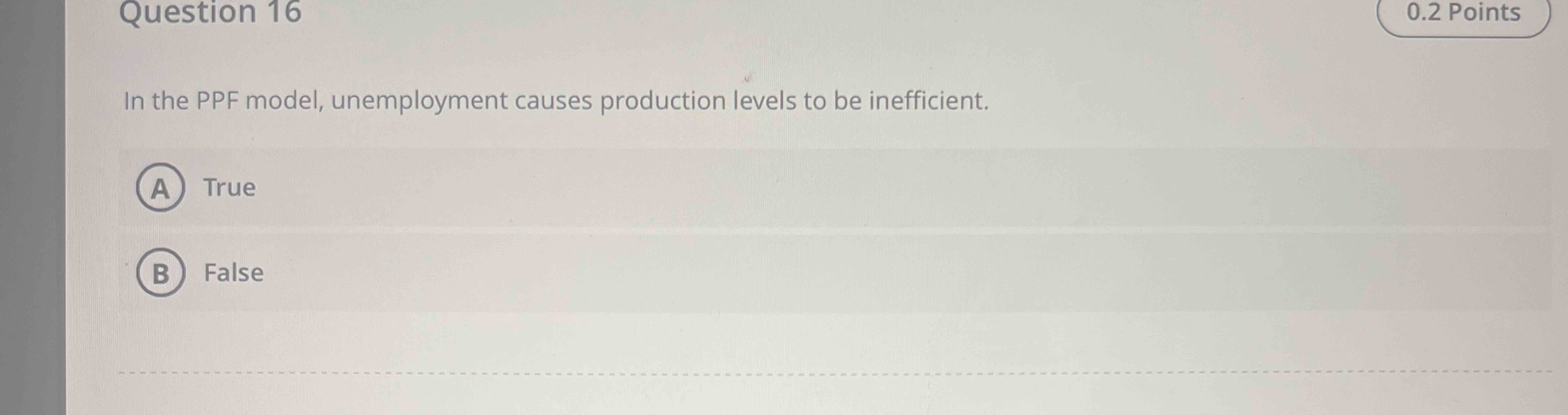 Solved Question 16In the PPF model, unemployment causes | Chegg.com