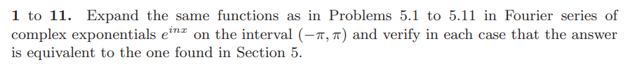 Solved 1 to 11. Expand the same functions as in Problems 5.1 | Chegg.com