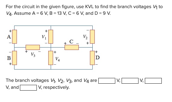 Solved For the circuit in the given figure, use KVL ﻿to find | Chegg.com