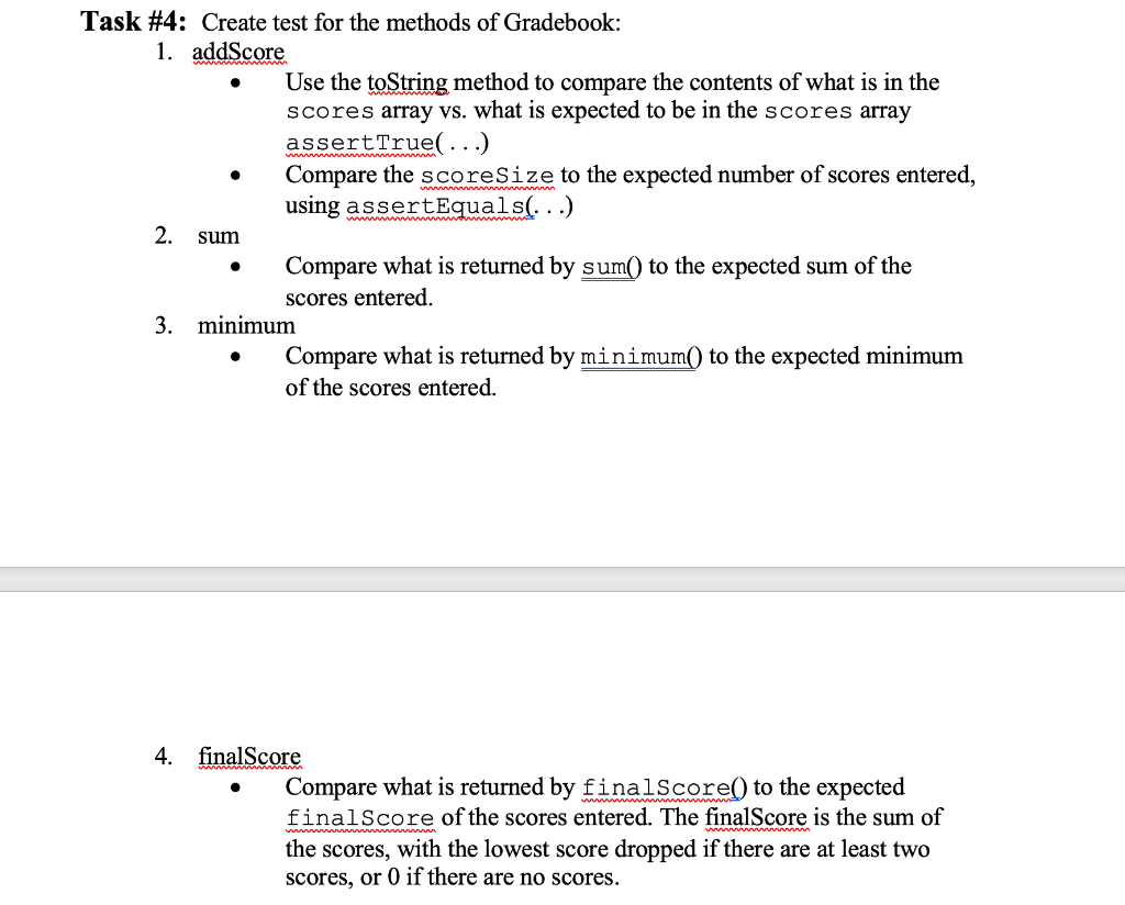 Solved You will be creating a JUnit Test Class for Gradebook | Chegg.com
