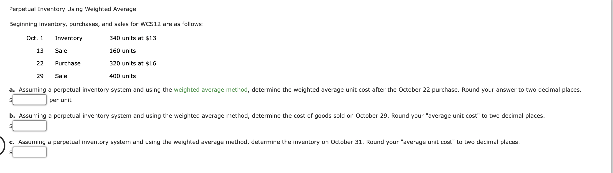 Solved Perpetual Inventory Using Weighted Average Beginning | Chegg.com