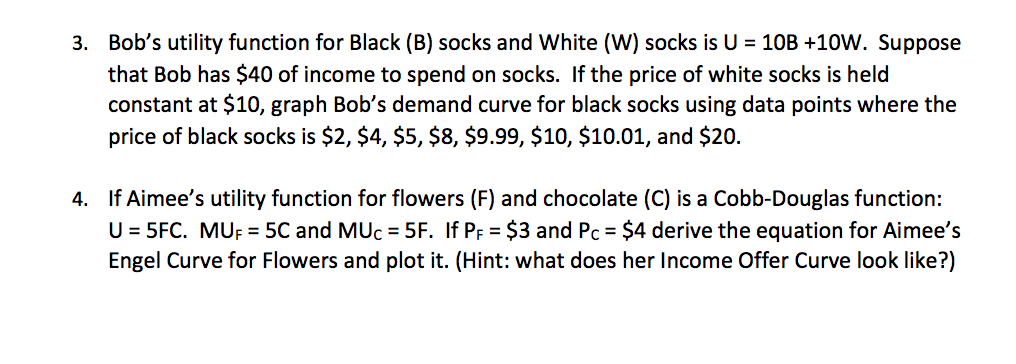 Solved Bob's utility function for Black (B) socks and white | Chegg.com