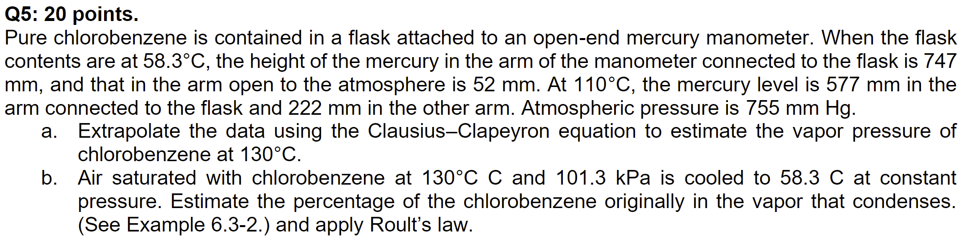 Solved Pure chlorobenzene is contained in a flask attached | Chegg.com