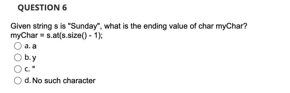 Solved Given string s is "Sunday", what is the ending value | Chegg.com