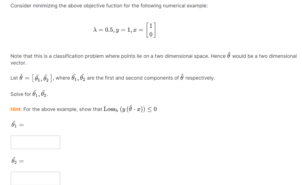 Solved Consider minimizing the above objective fuction for | Chegg.com