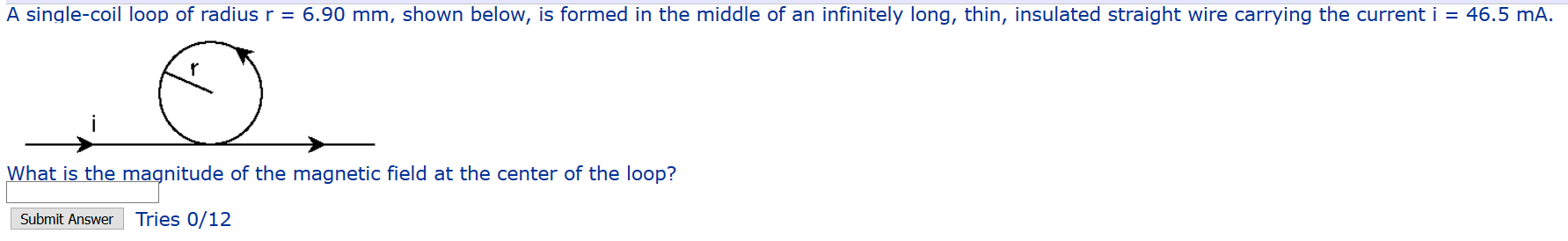 Solved A single-coil loop of radius r = 6.90 mm, shown | Chegg.com