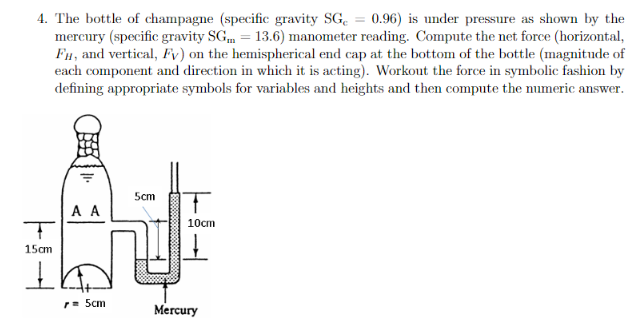 Solved 4. The bottle of champagne (specific gravity SGc=0.96 | Chegg.com