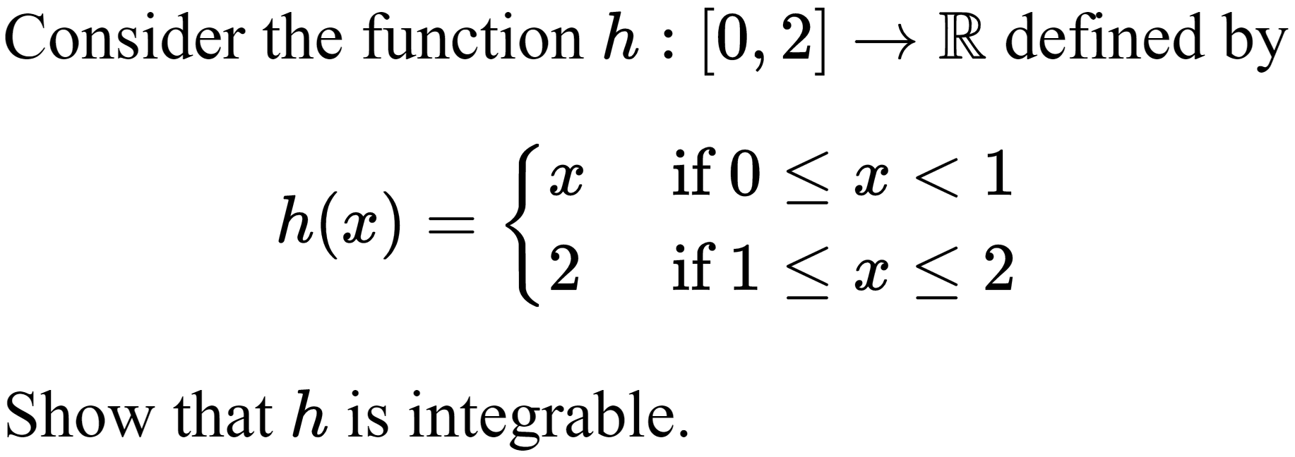 Solved Consider the function h : (0,2] → R defined by S X | Chegg.com