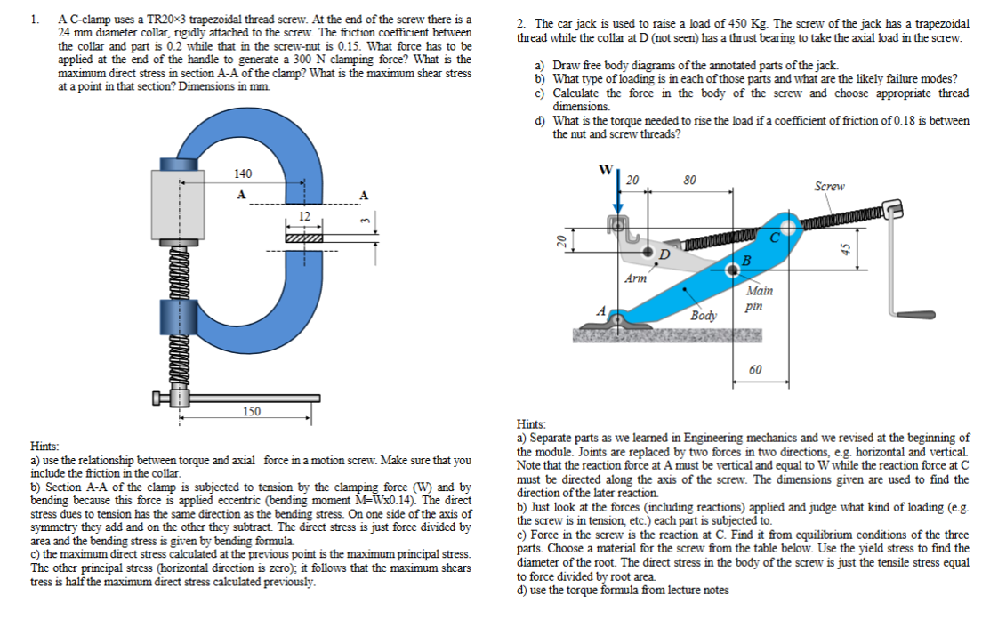 Solved 1. A C-clamp uses a TR20 23 trapezoidal thread screw. | Chegg.com