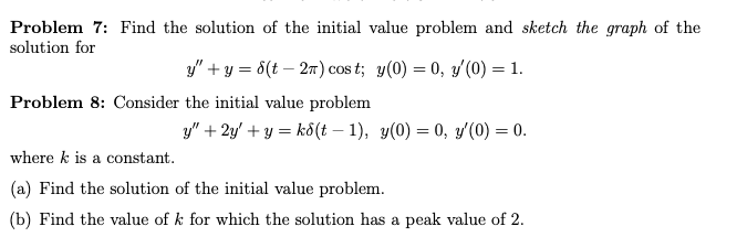 Solved Problem 7: Find the solution of the initial value | Chegg.com