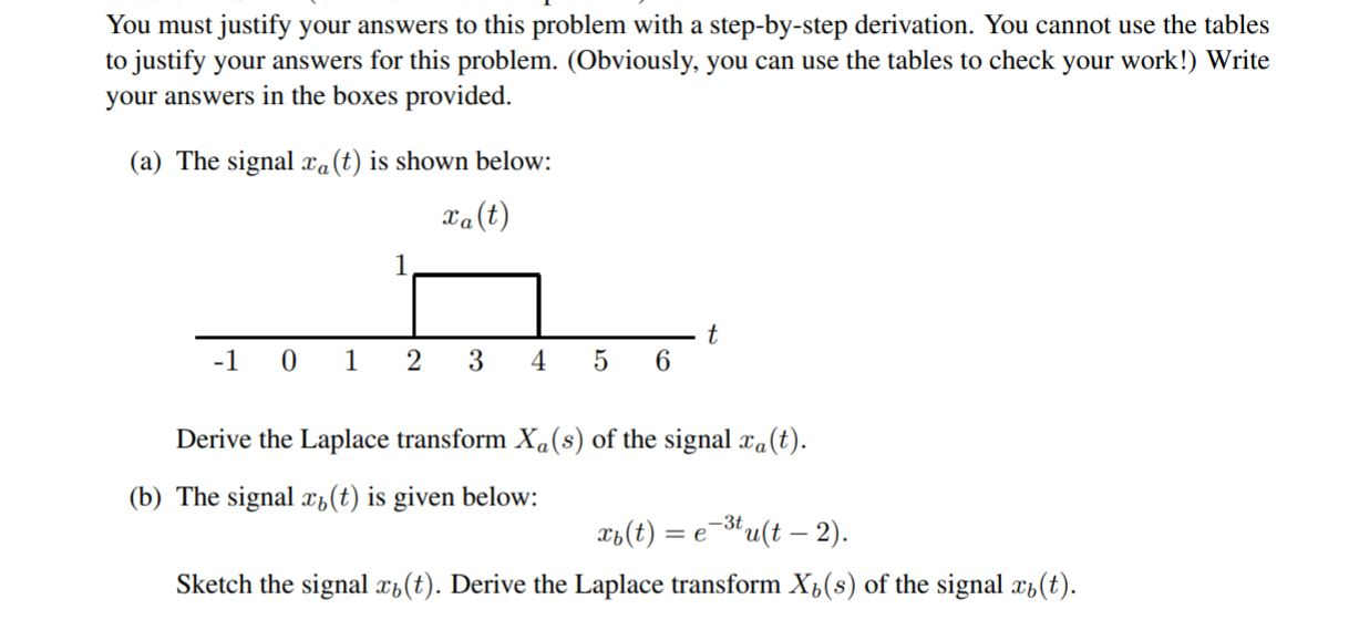 Solved You must justify your answers to this problem with a | Chegg.com