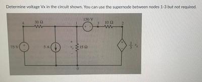 Solved Determine voltage Vx in the circuit shown. You can | Chegg.com