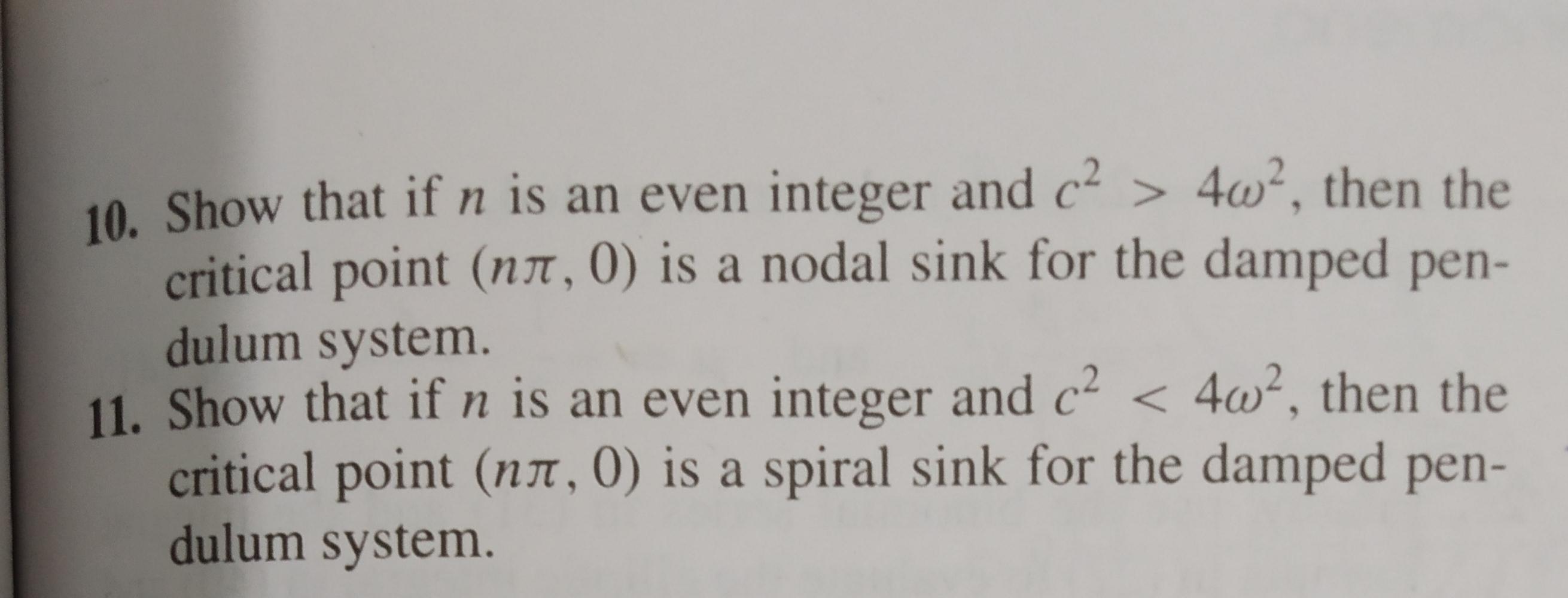 Solved 10. Show that if n is an even integer and c2>4ω2, | Chegg.com