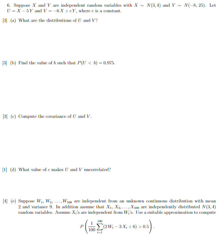 Solved [4] (e) ﻿Suppose W1,W2,dots,W100 ﻿are independent | Chegg.com
