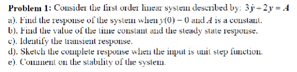 Solved Problem 1: Consider the lirst order linear system | Chegg.com
