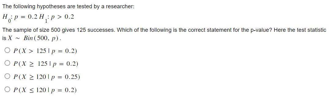 Solved The following hypotheses are tested by a researcher: | Chegg.com