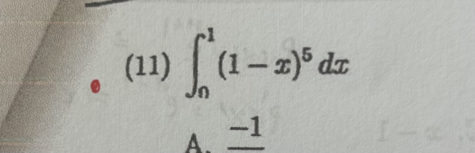 Solved ∫01(1-x)5dx | Chegg.com