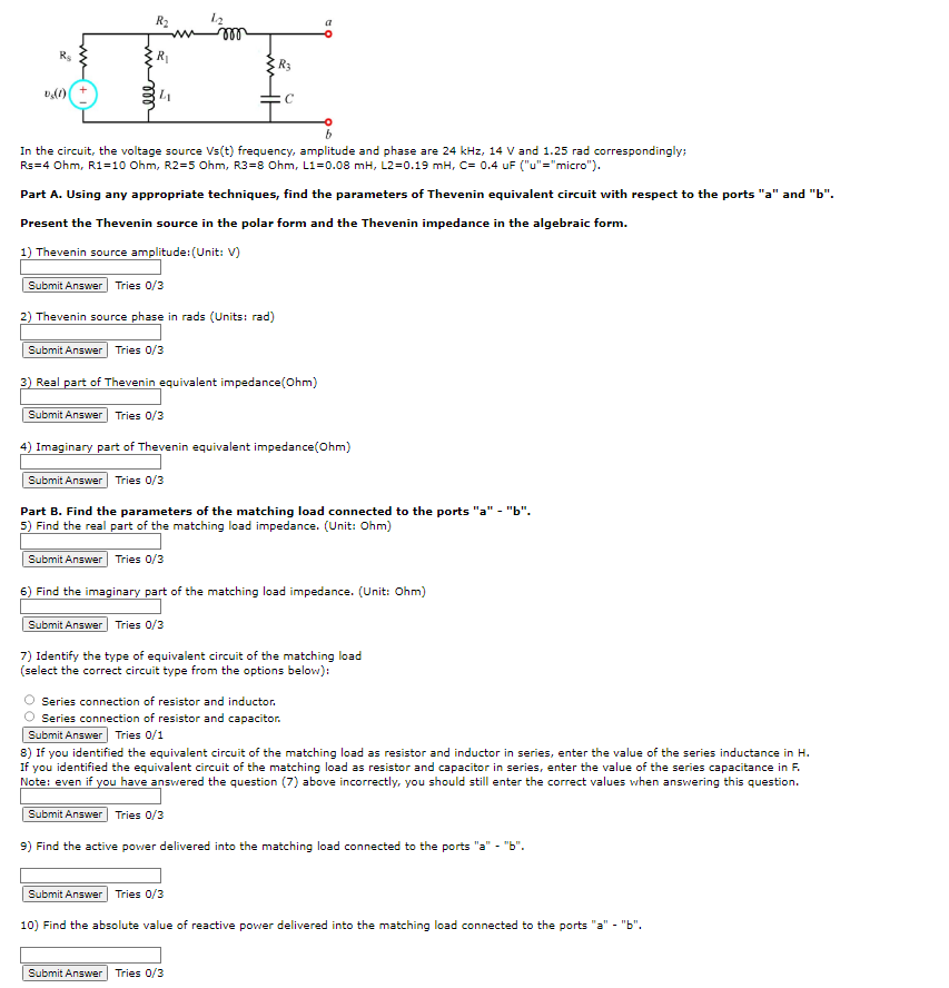 Solved In the circuit, the voltage source Vs(t) frequency, | Chegg.com