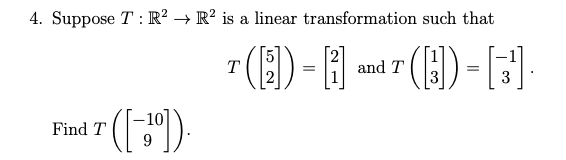 Solved Suppose T R2→r2 Is A Linear Transformation Such That