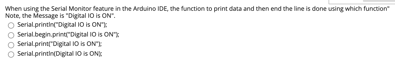 Solved When using the Serial Monitor feature in the Arduino | Chegg.com