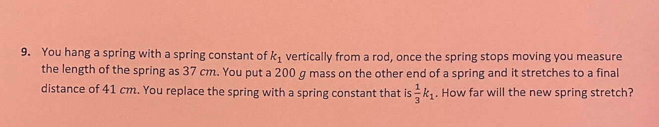 Solved You hang a spring with a spring constant of k1 | Chegg.com