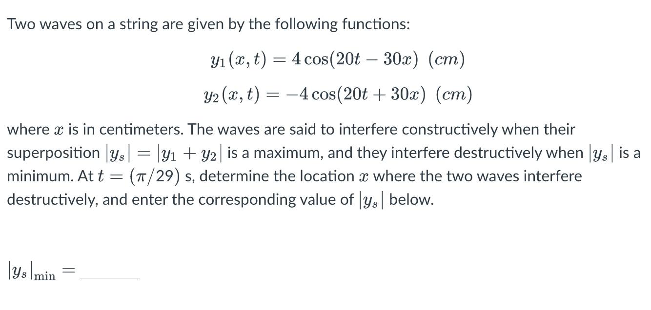 Solved Two waves on a string are given by the following | Chegg.com