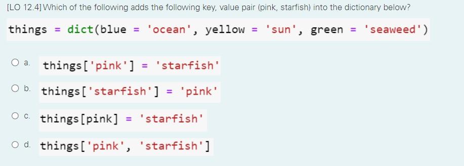 Solved [LO 12.4] Which of the following adds the following | Chegg.com