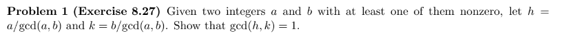 Solved Problem 1 (Exercise 8.27) Given two integers a and b | Chegg.com