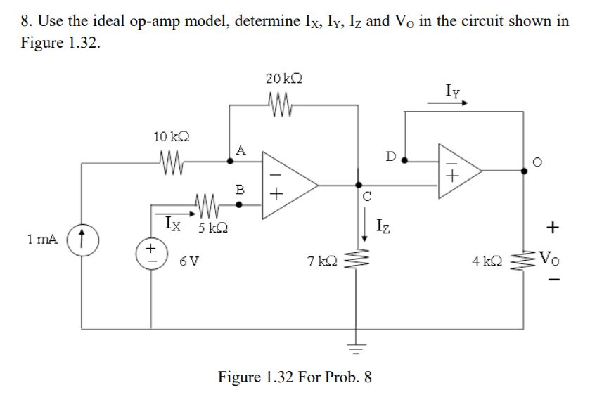 Solved 8. Use the ideal op-amp model, determine Ix, Iy, Iz | Chegg.com